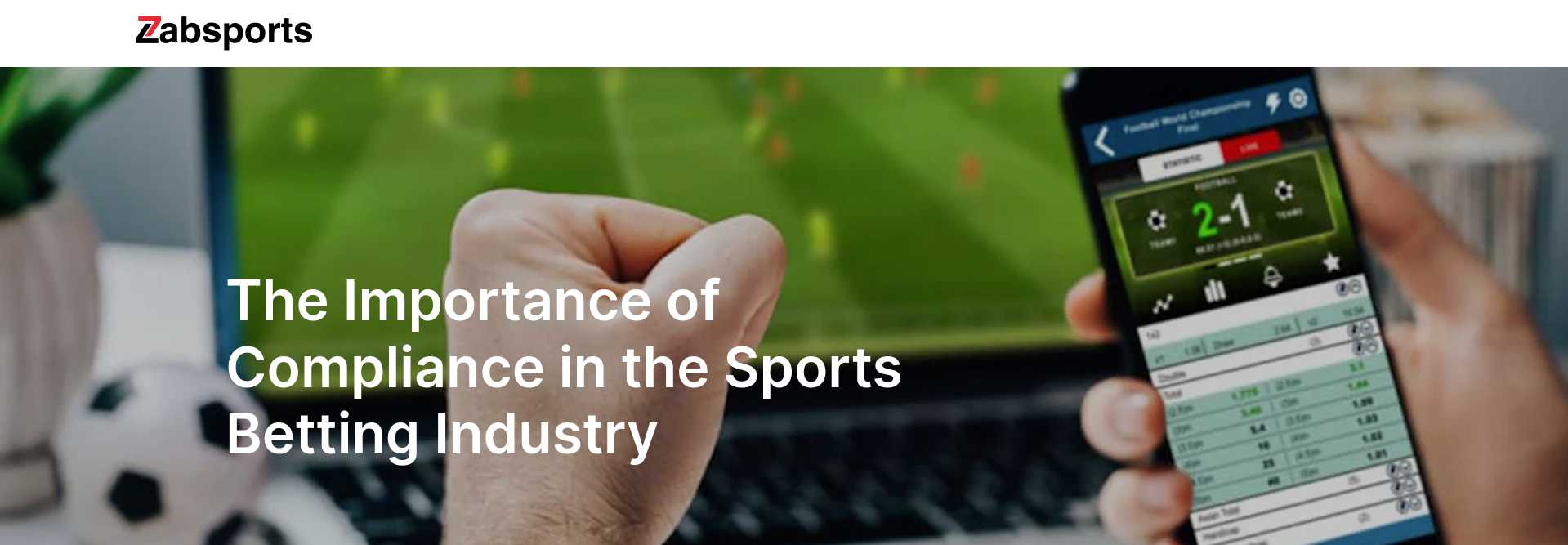 The Importance of Compliance in the Sports Betting Industry